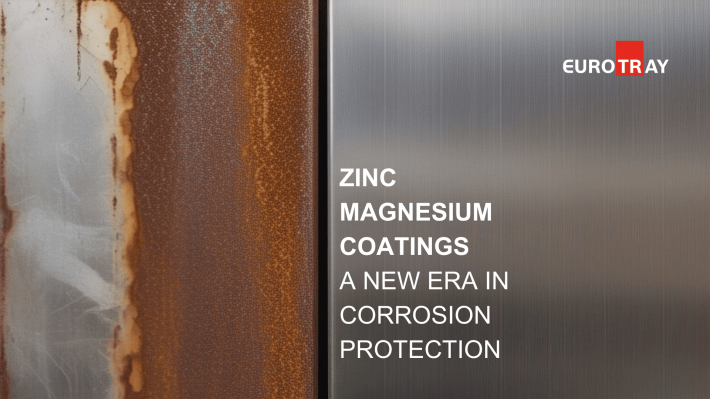 New Era of Corrosion Protection - Eurotray